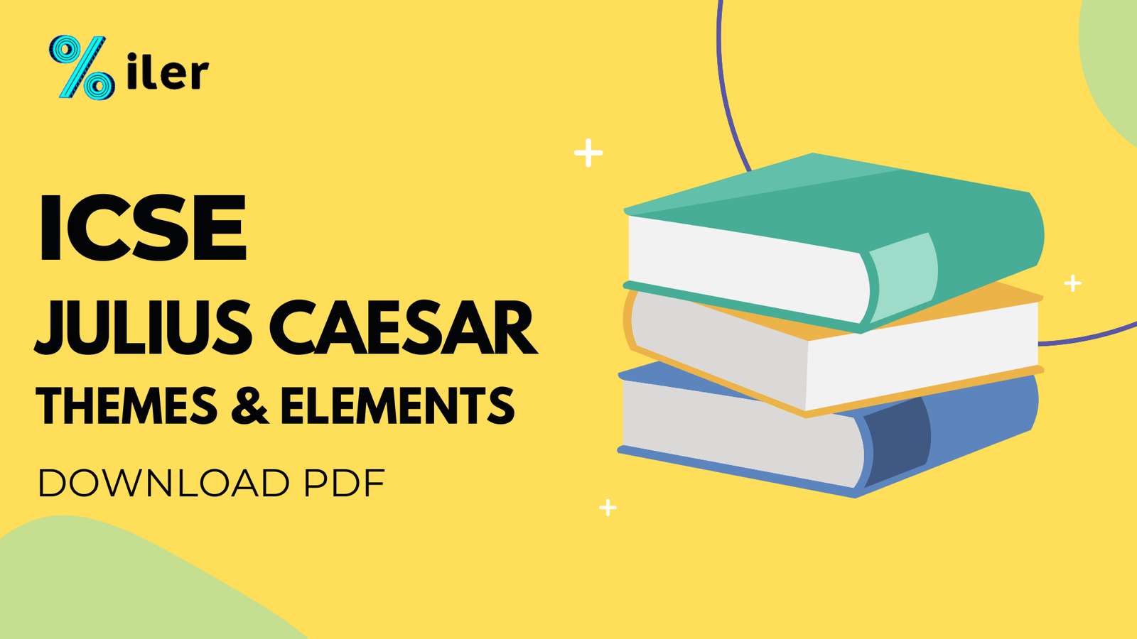 ICSE Julius Caesar Themes & Elements In Details – Percentiler